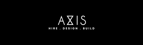 AXIS: HIRE, DESIGN, BUILD